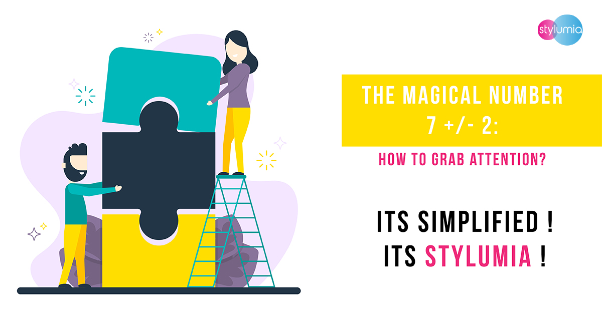 The Magical Number 7 +/- 2: How To Grab Attention? | Stylumia Blog