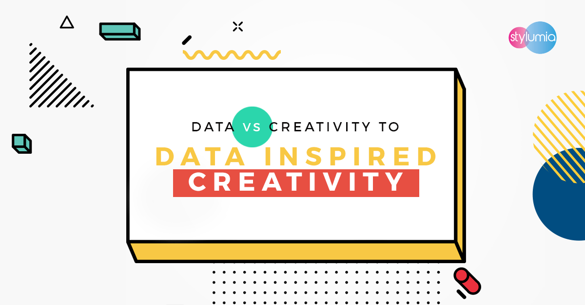 “Data Vs. Creativity” To “Data-Inspired Creativity” | Stylumia Blog